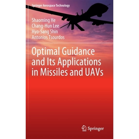 Pre-Owned Springer Aerospace Technology Optimal Guidance and Its ...