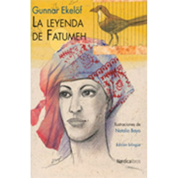 LA LEYENDA DE FATUMEH NORDICA LIBROS GUNNAR EKELOF | Bodega Aurrera en ...