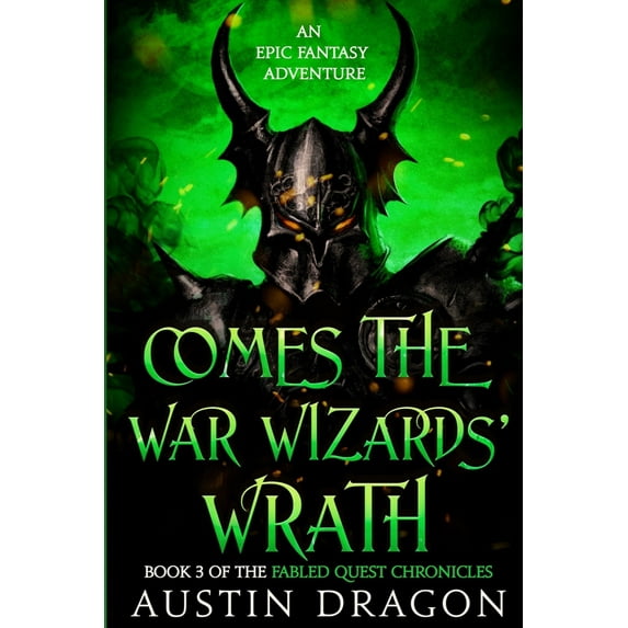 Pre-Owned Comes the War Wizards' Wrath: Fabled Quest Chronicles (Book 3 ...