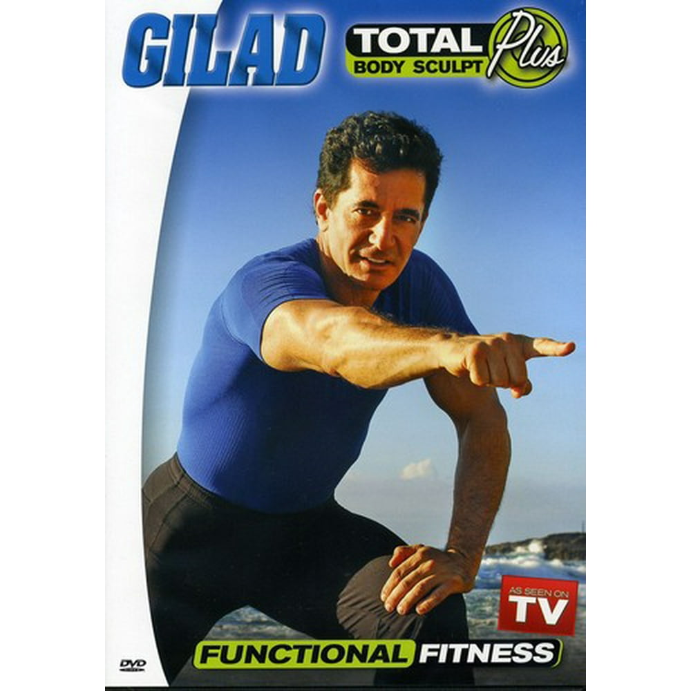 Gilad: Total Body Sculpt Plus: Functional Fitness With Gilad (DVD ...