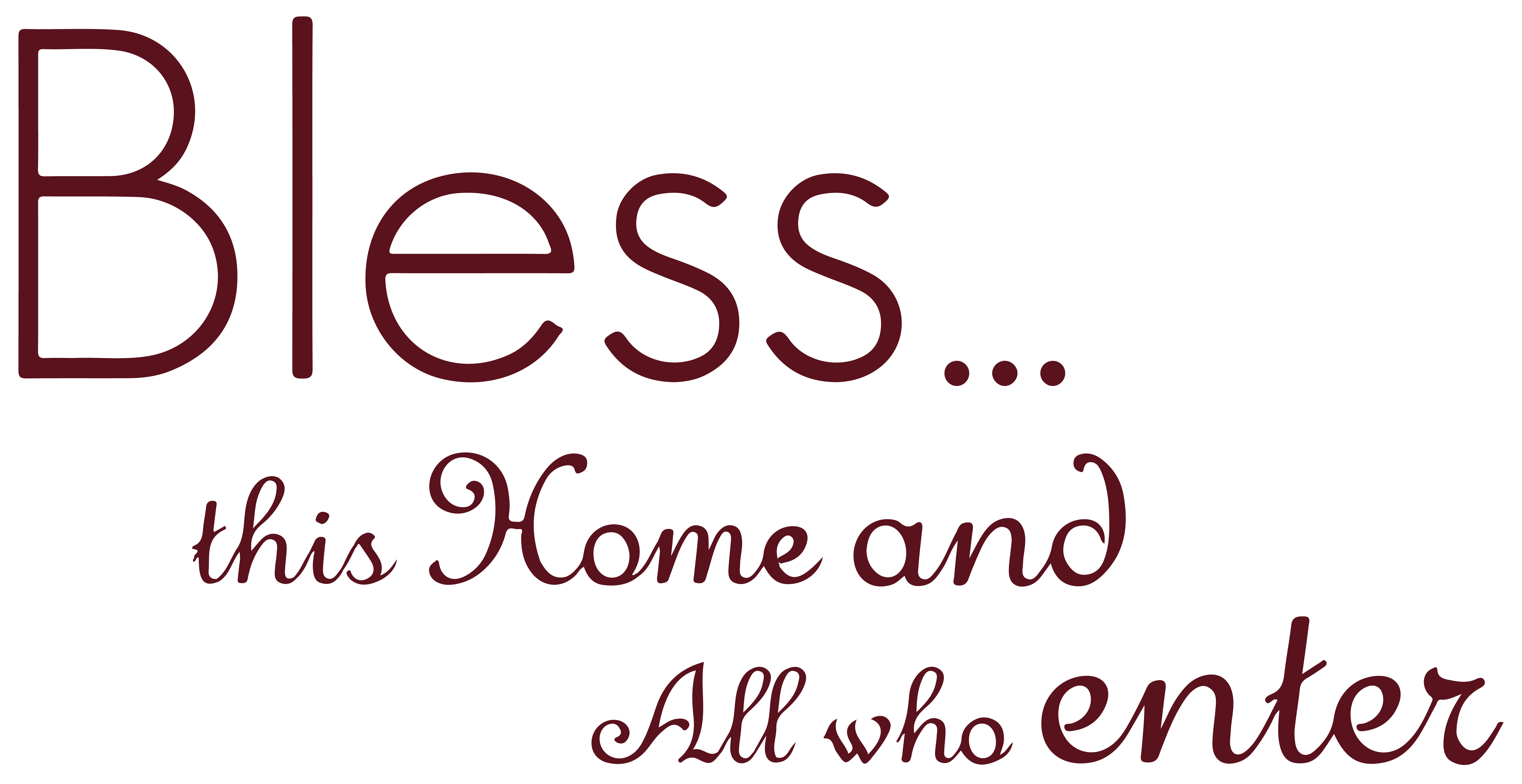 Blessâ ¦the home and all who enter Vinyl Decal Sticker Quote - Medium ...