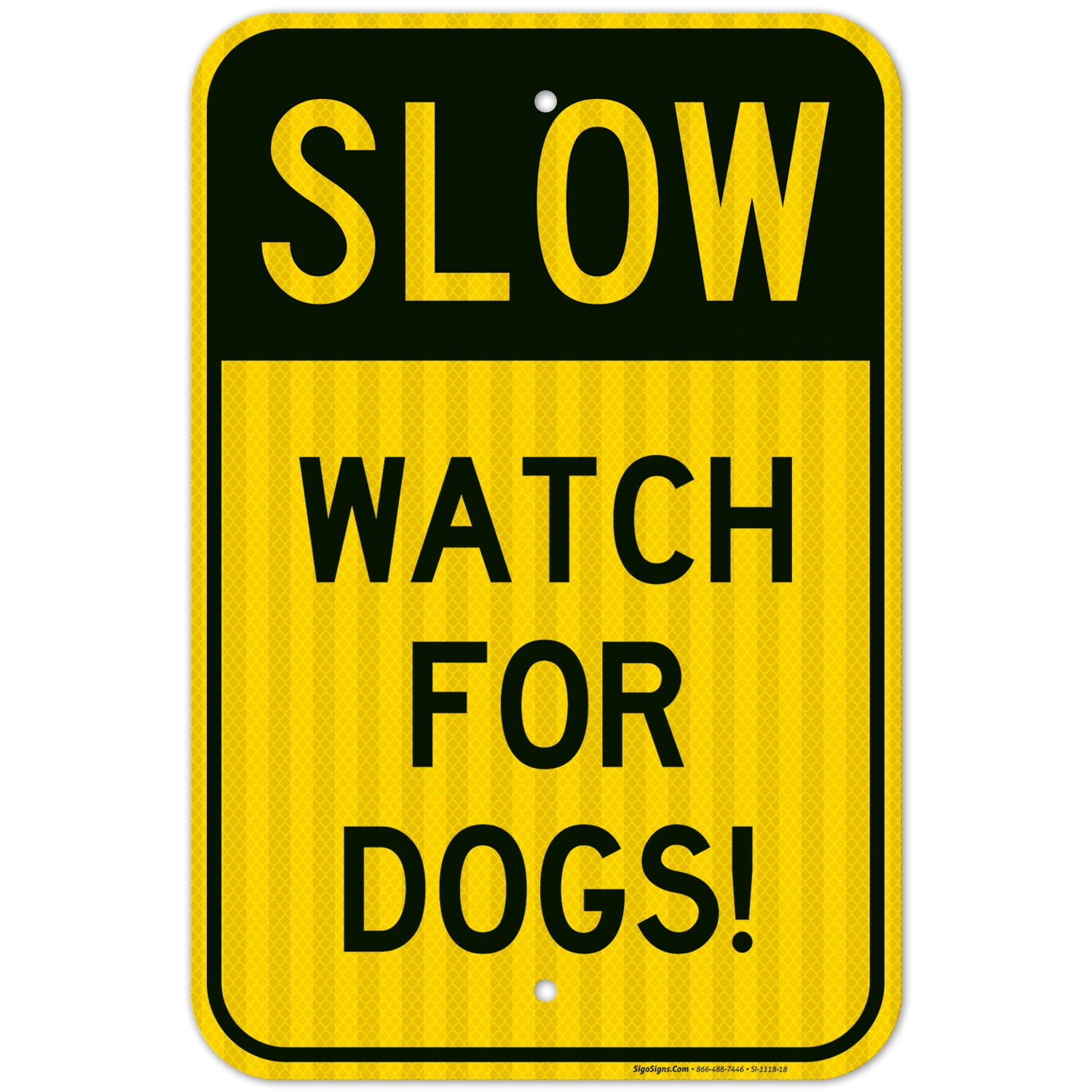 Dogs At Play Sign, Slow Watch For Dogs, 12x18 Reflective Aluminum EGP ...
