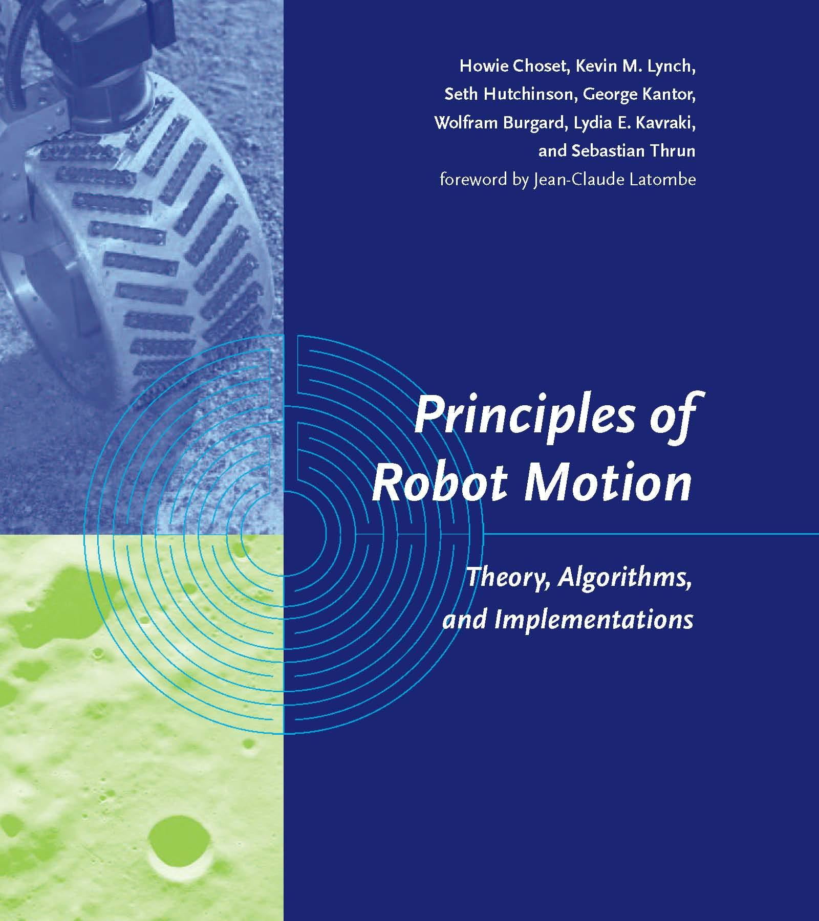 Intelligent Robotics And Autonomous Agents Principles Of Robot Motion