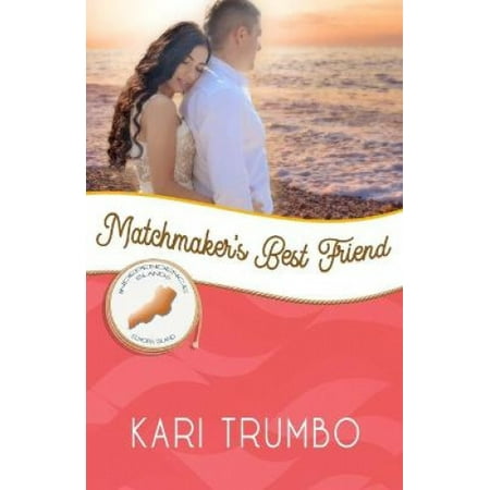 Matchmaker's Best Friend: Elnora Island (Independence Islands ...