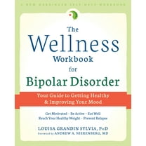The Bipolar II Disorder Workbook: Managing Recurring Depression ...