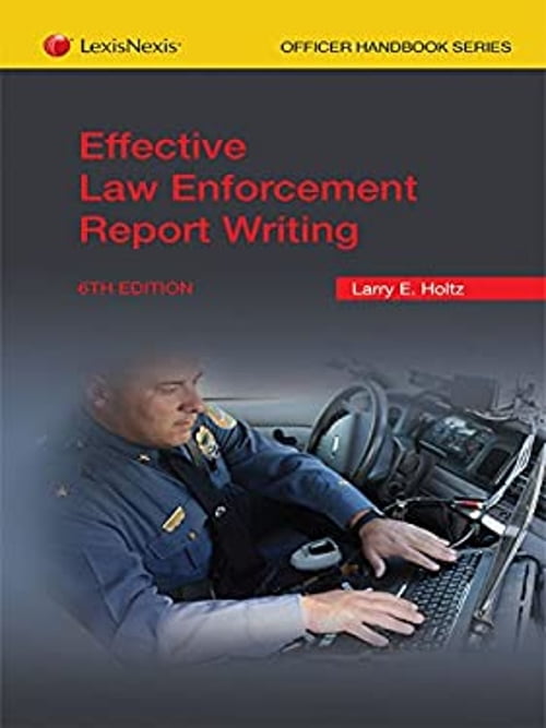 Pre-Owned Effective Law Enforcement Report Writing (Hardcover ...