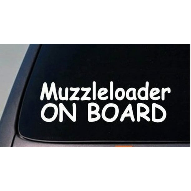 MUZZLE LOADER ON BOARD 6" STICKER DEER HUNTING POWDER HORN BLACK POWDER ...