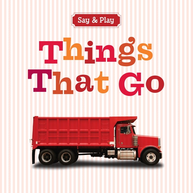 Things That Go (Board Book) - Walmart.com