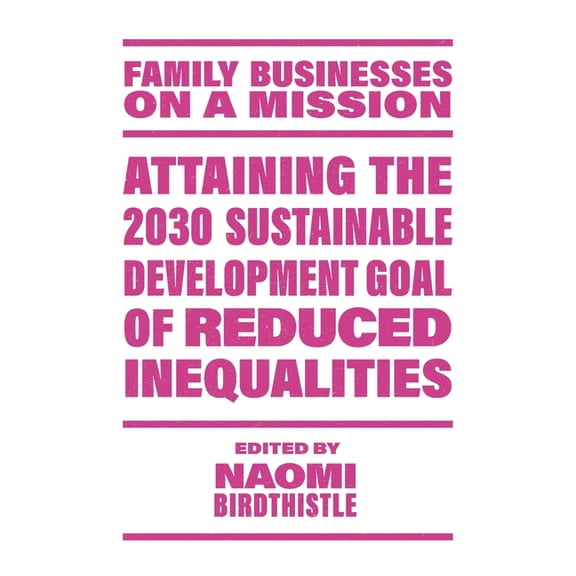 Family Businesses on a Mission Attaining the 2030 Sustainable ...
