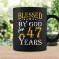 Blessed By God For 47 Years Happy 47Th Birthday Coffee Mugs - Walmart.com