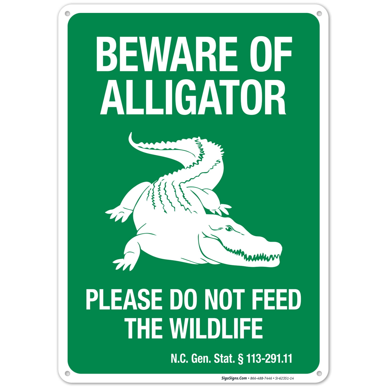 Beware Of Alligator Please Do Not Feed The Wildlife Sign, (SI-62351 ...