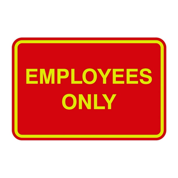 Classic Framed Employees Only Sign (Red/Yellow) - Medium - Walmart.com