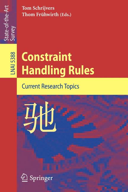 Constraint Handling Rules : Current Research Topics (Paperback ...