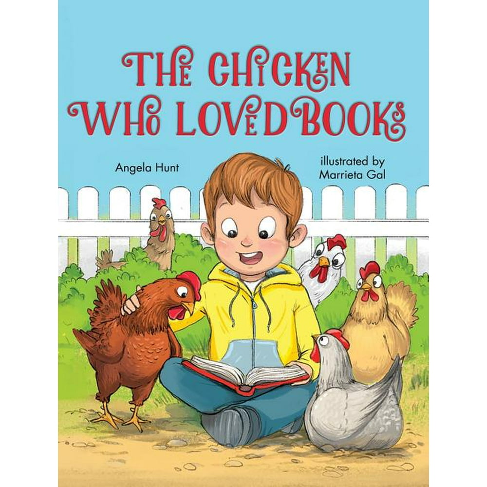 The Chicken Who Loved Books - Walmart.com - Walmart.com