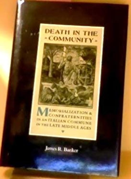 Pre-Owned Death in the Community : Memorialization and Confraternities ...
