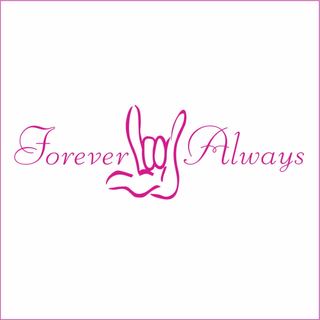 Forever Always Vinyl Decal - Large - Hot Pink - Walmart.com