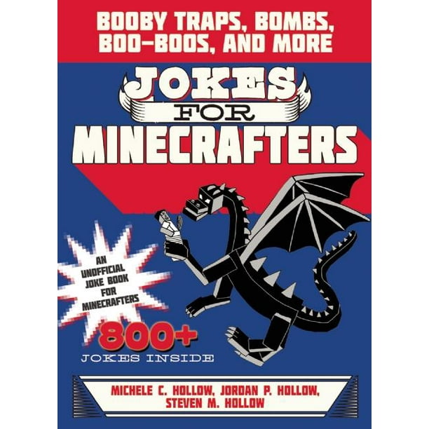 Jokes for Minecrafters: Jokes for Minecrafters : Booby Traps, Bombs ...