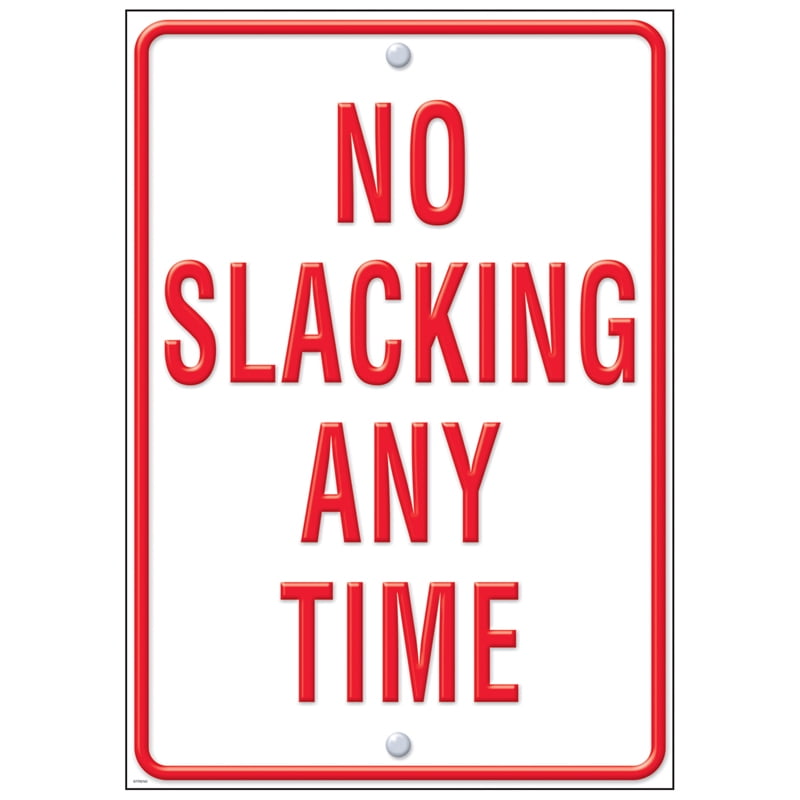 NO SLACKING LP LARGE POSTERS - Walmart.com - Walmart.com