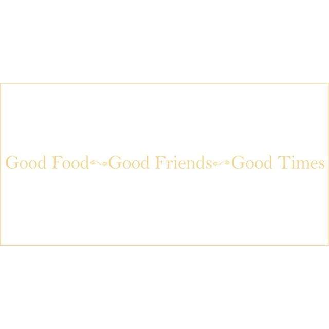 Good Food, Good Friends, Good Times Vinyl Decal - Large - Buttercream ...