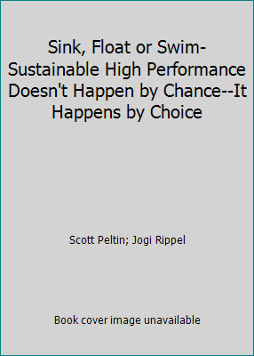 Pre-Owned Sink, Float or Swim-Sustainable High Performance Doesn't ...