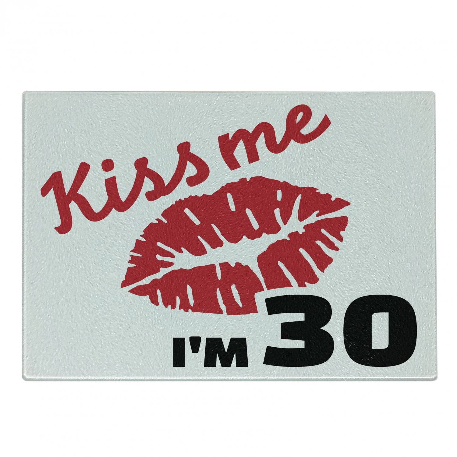 30th Birthday Cutting Board, Kiss Me I'm 30 Slogan Words with Lips Hand ...