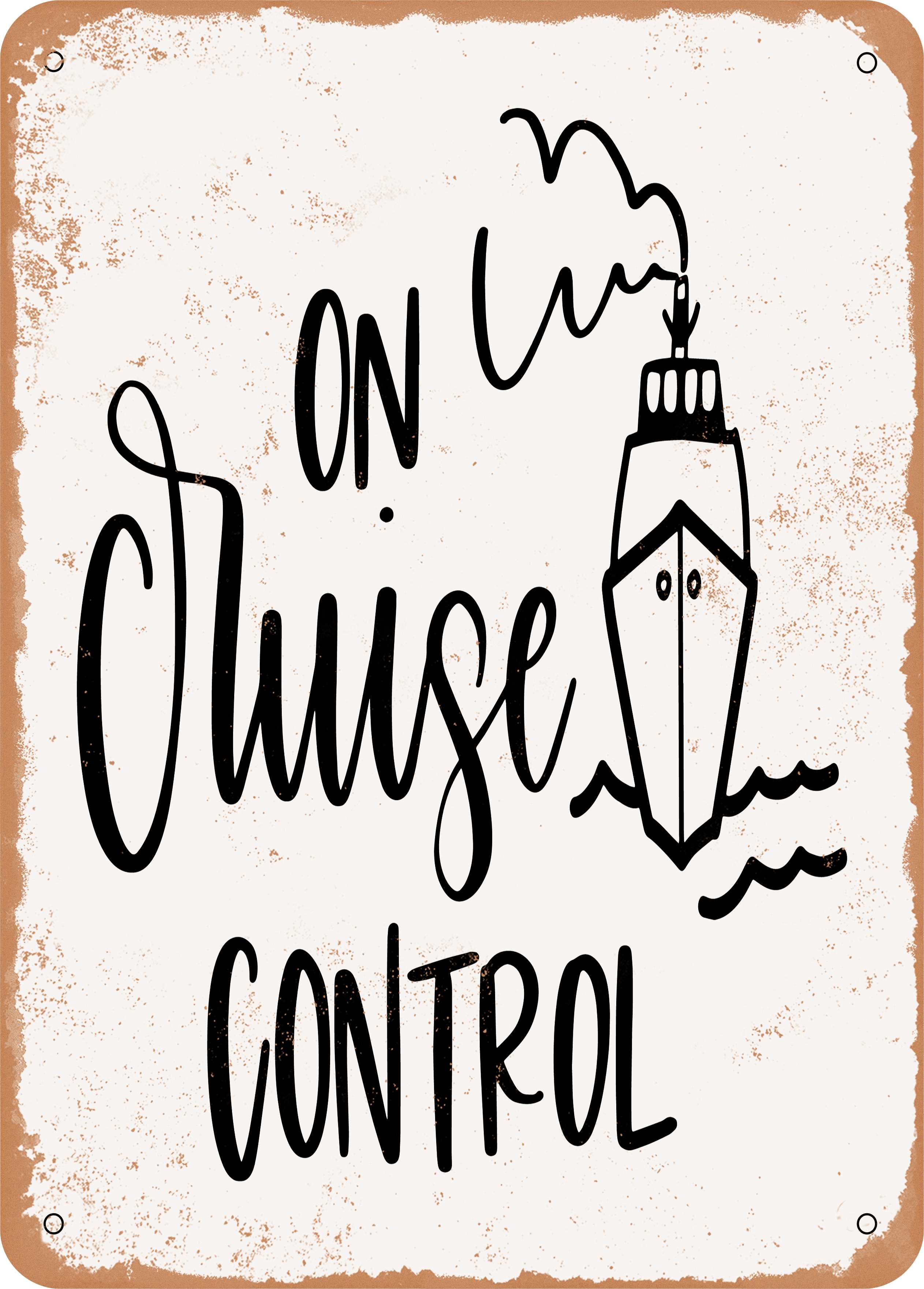7 x 10 METAL SIGN - On Cruise Control - Vintage Rusty Look - Walmart.com