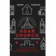 Dear Church : A Love Letter from a Black Preacher to the Whitest ...