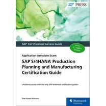 SAP S/4hana Sourcing and Procurement Certification Guide: Application Associate Exam (Paperback ...