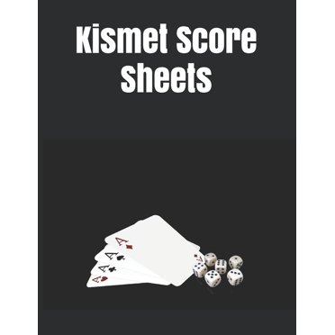 Kismet Score Sheets: 120 Kismet Dice Game Score Sheets, Kismet Score ...