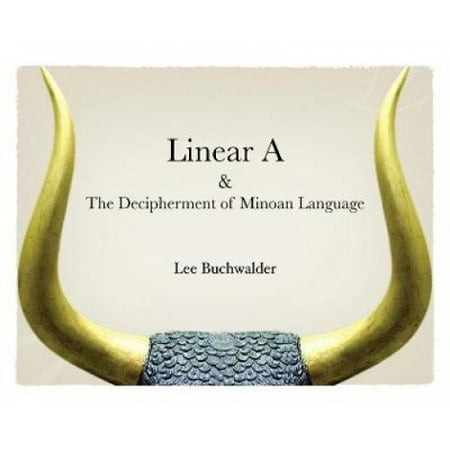 Linear A & The Decipherment of Minoan Language | Walmart Canada