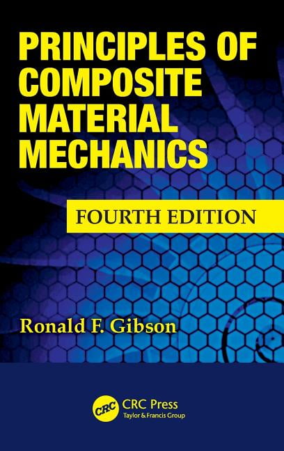 Mechanical Engineering: Principles of Composite Material Mechanics ...