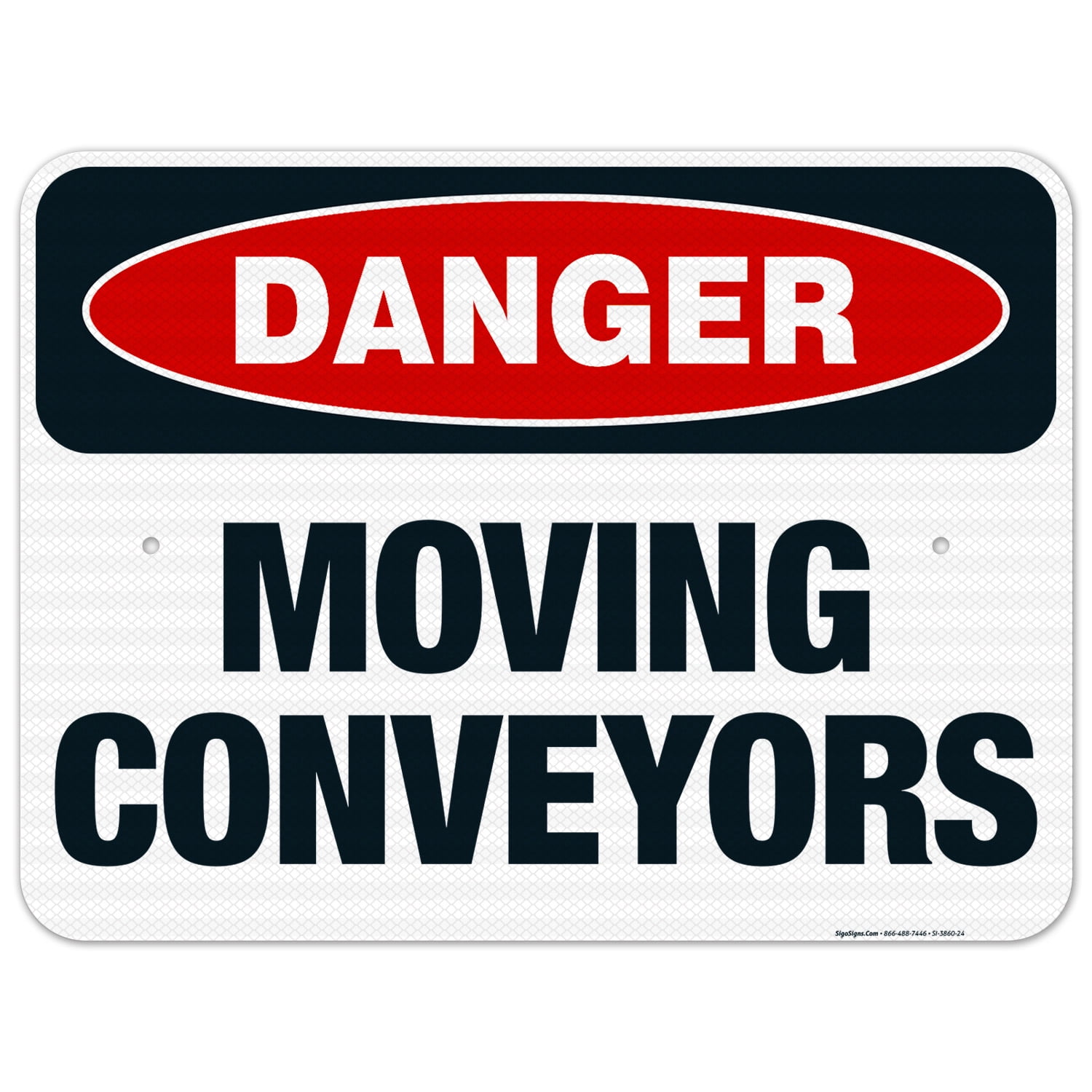 Moving Conveyors Sign, OSHA Danger Sign, 18x24 Reflective Aluminum EGP ...