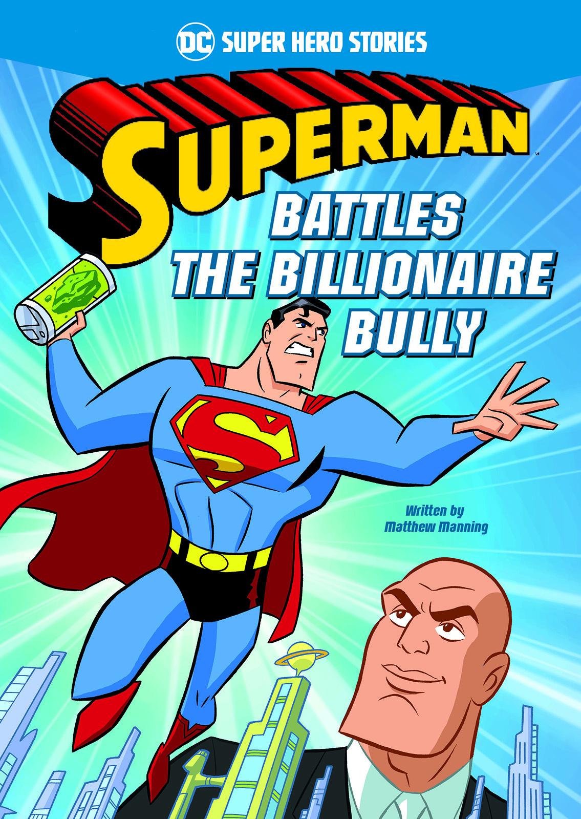 DC Super Hero Stories: Superman Battles the Billionaire Bully ...