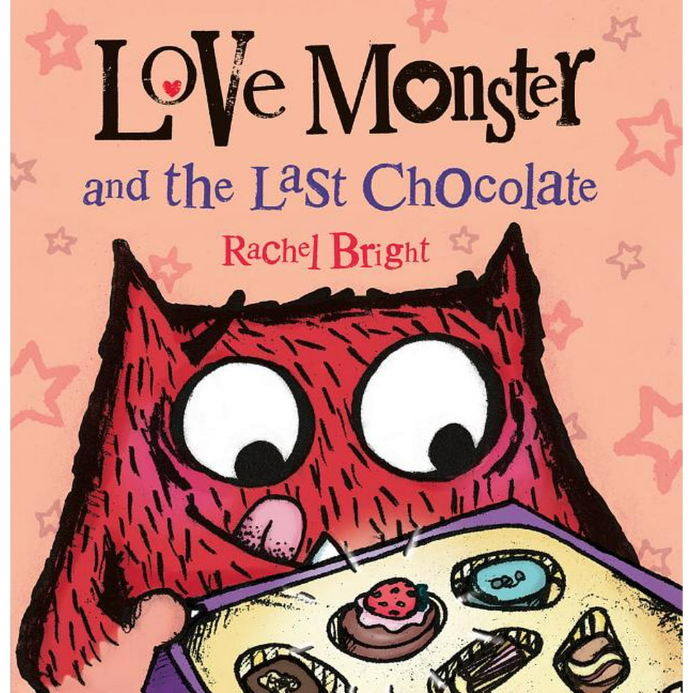 Love Monster: Love Monster and the Last Chocolate (Hardcover) - Walmart ...