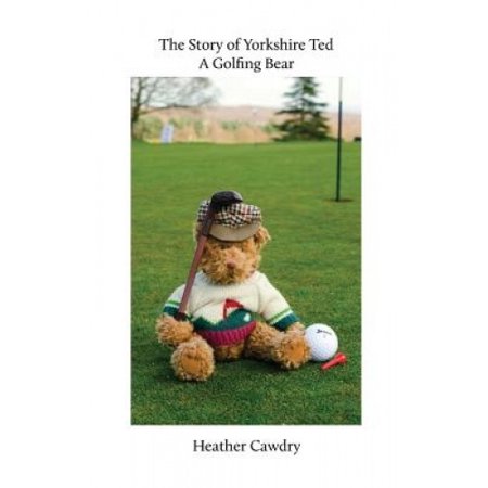 The Story of Yorkshire Ted. a Golfing Bear | Walmart Canada