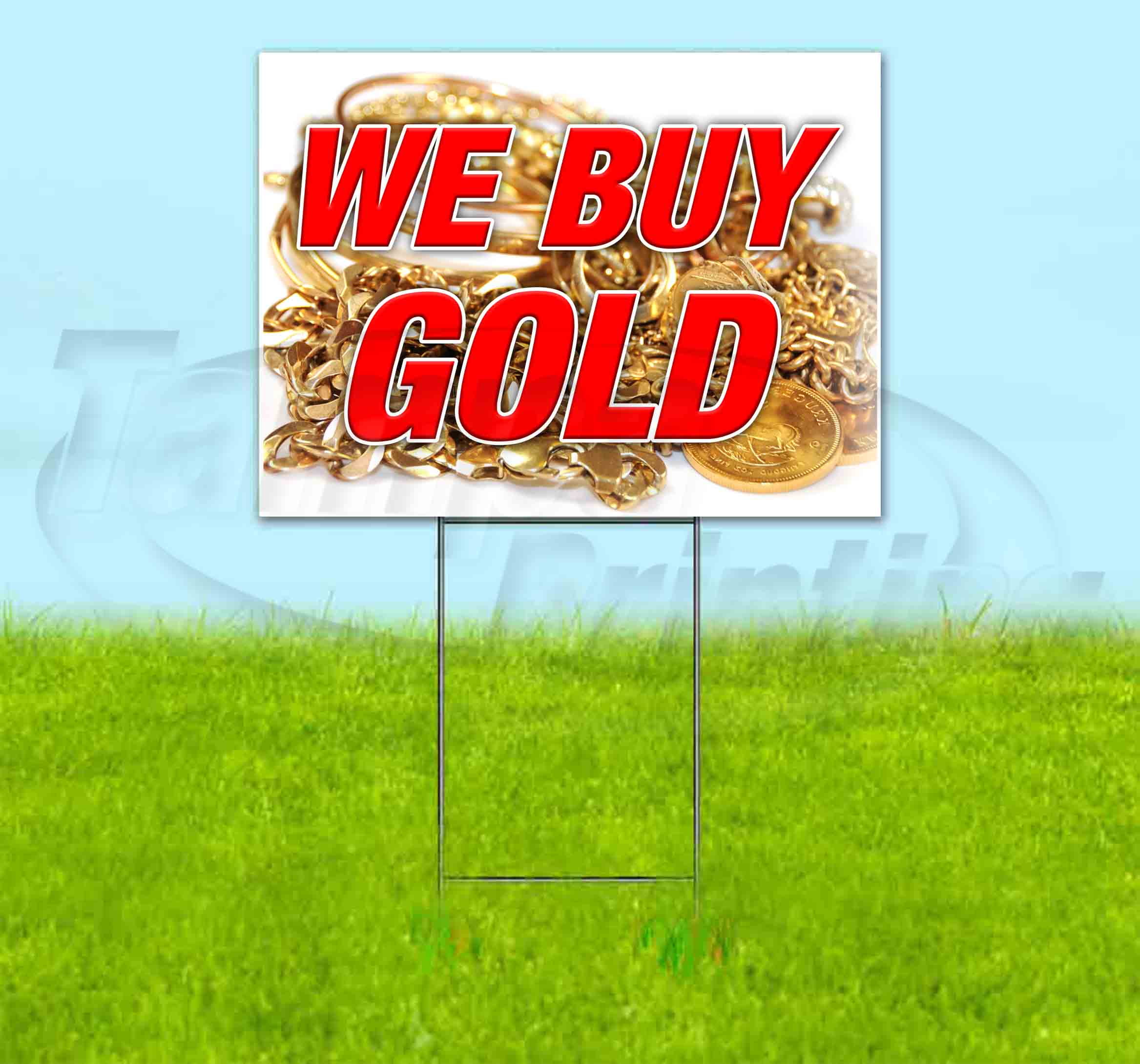We Buy Gold V2 (18" X 24") Yard Sign, Includes Metal Step Stake ...