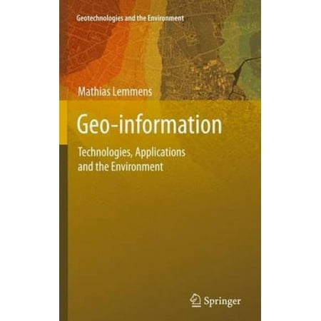 Geo-information: Technologies, Applications and the Environment ...