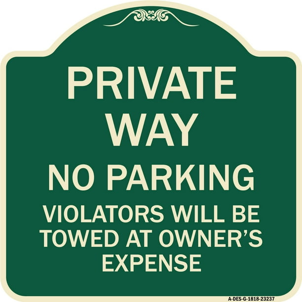 SignMission Designer Series Sign - Private Way Violators Will Be Towed ...