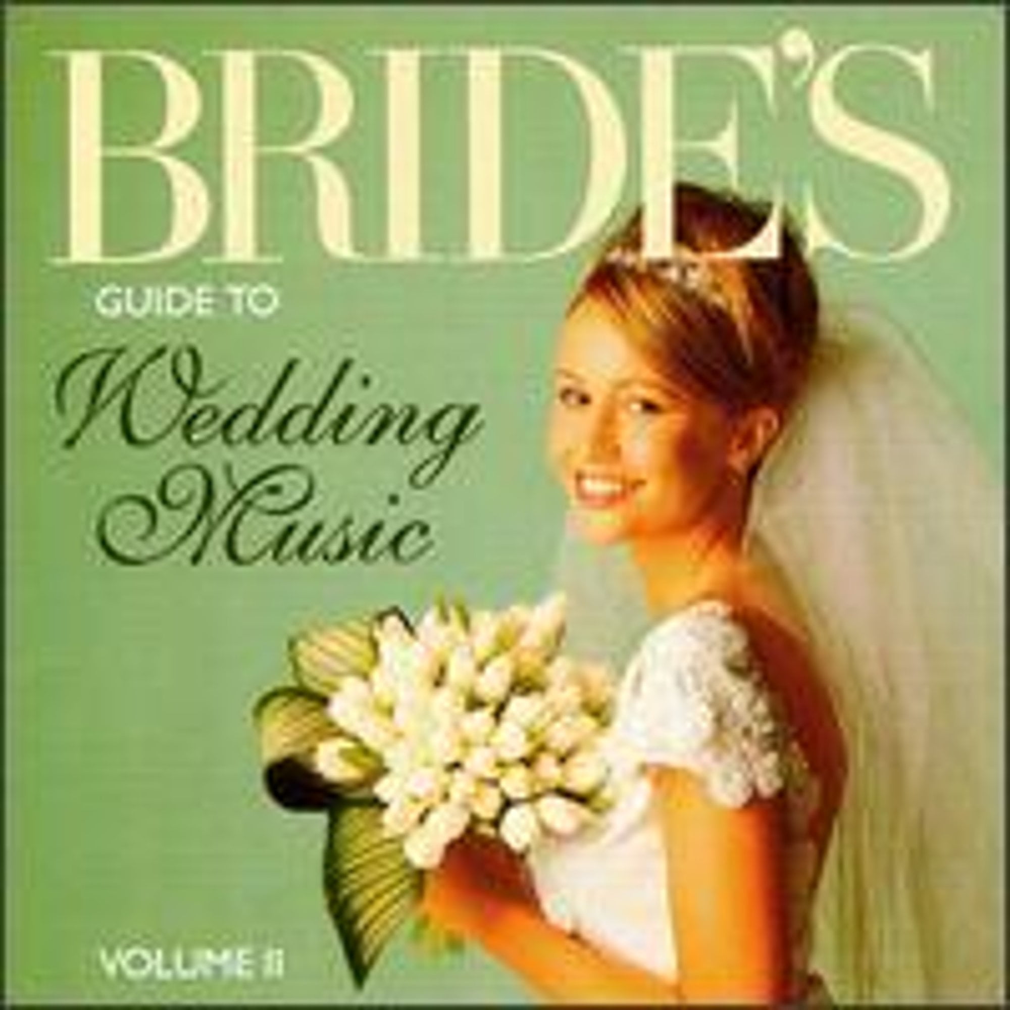 Bride's Guide to Wedding Music, Vol. II (CD) by Cambridge Classical ...