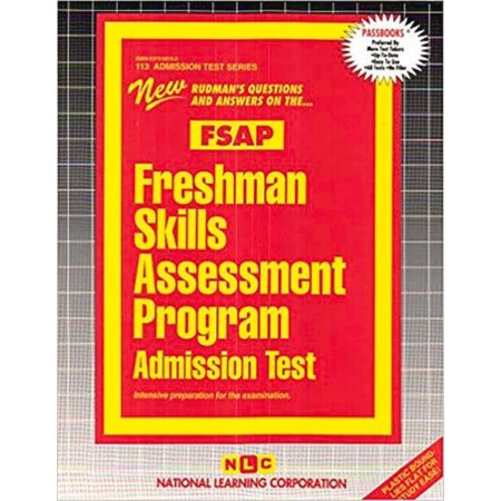 FRESHMAN SKILLS ASSESSMENT PROGRAM ADMISSION TEST (FSAP): Passbooks ...