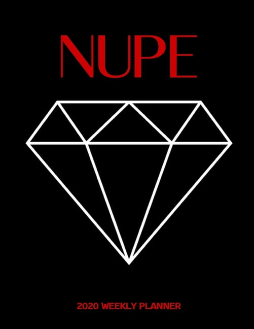 Nupe 2020 Weekly Planner : A 52-Week Calendar for Kappa Alpha Psi Frats ...