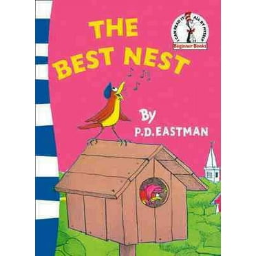 Beginner Books(r) The Best Nest, (Hardcover) - Walmart.com