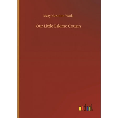 Our Little Eskimo Cousin | Walmart Canada