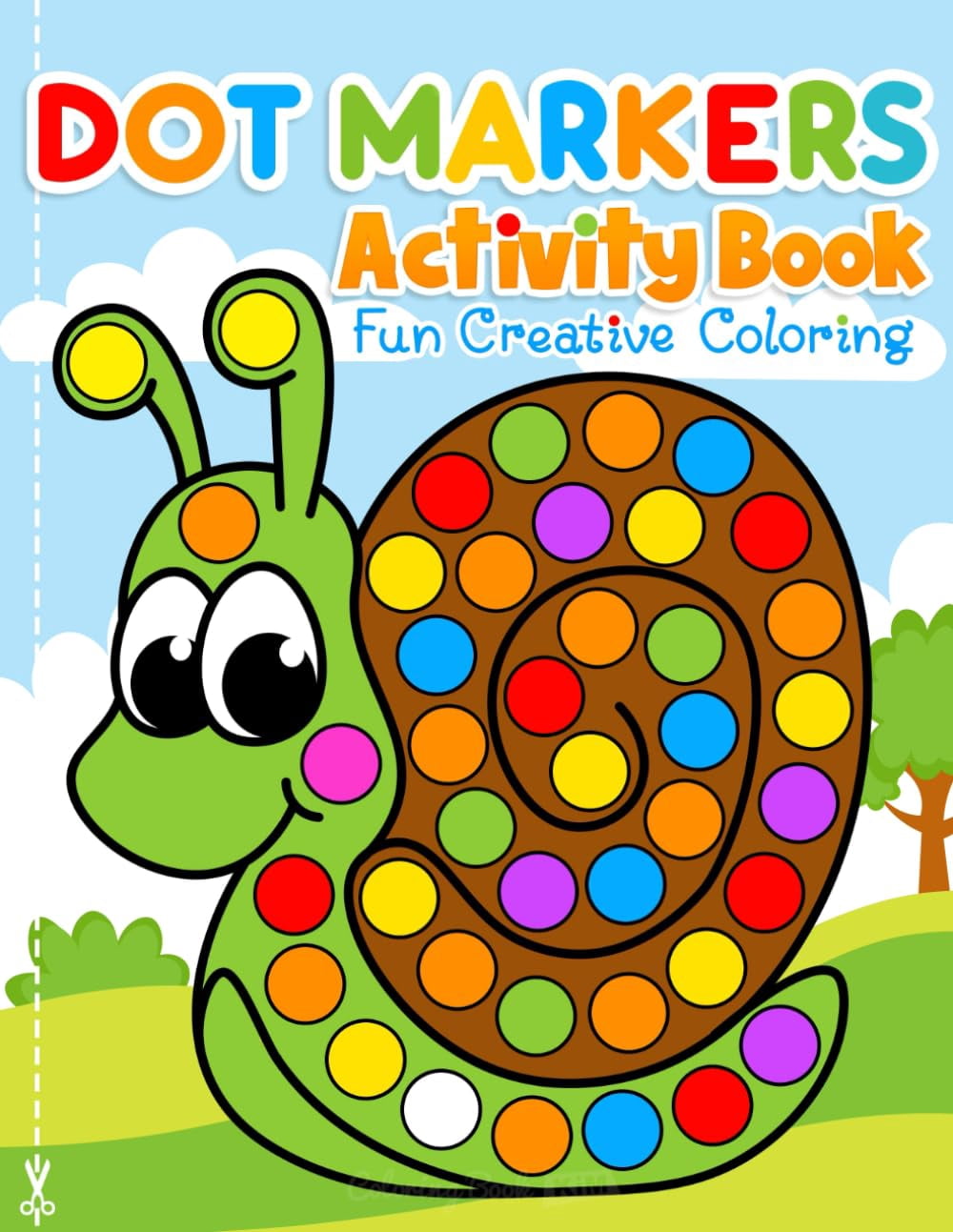 Pre-Owned Dot Markers Activity Book Fun Creative Coloring By Coloring ...