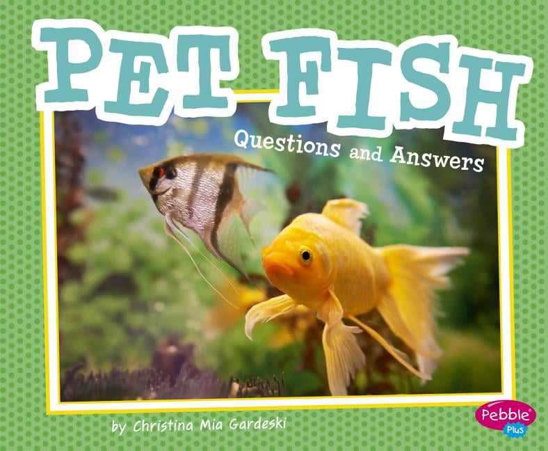 Pet Questions and Answers: Pet Fish : Questions and Answers (Hardcover ...