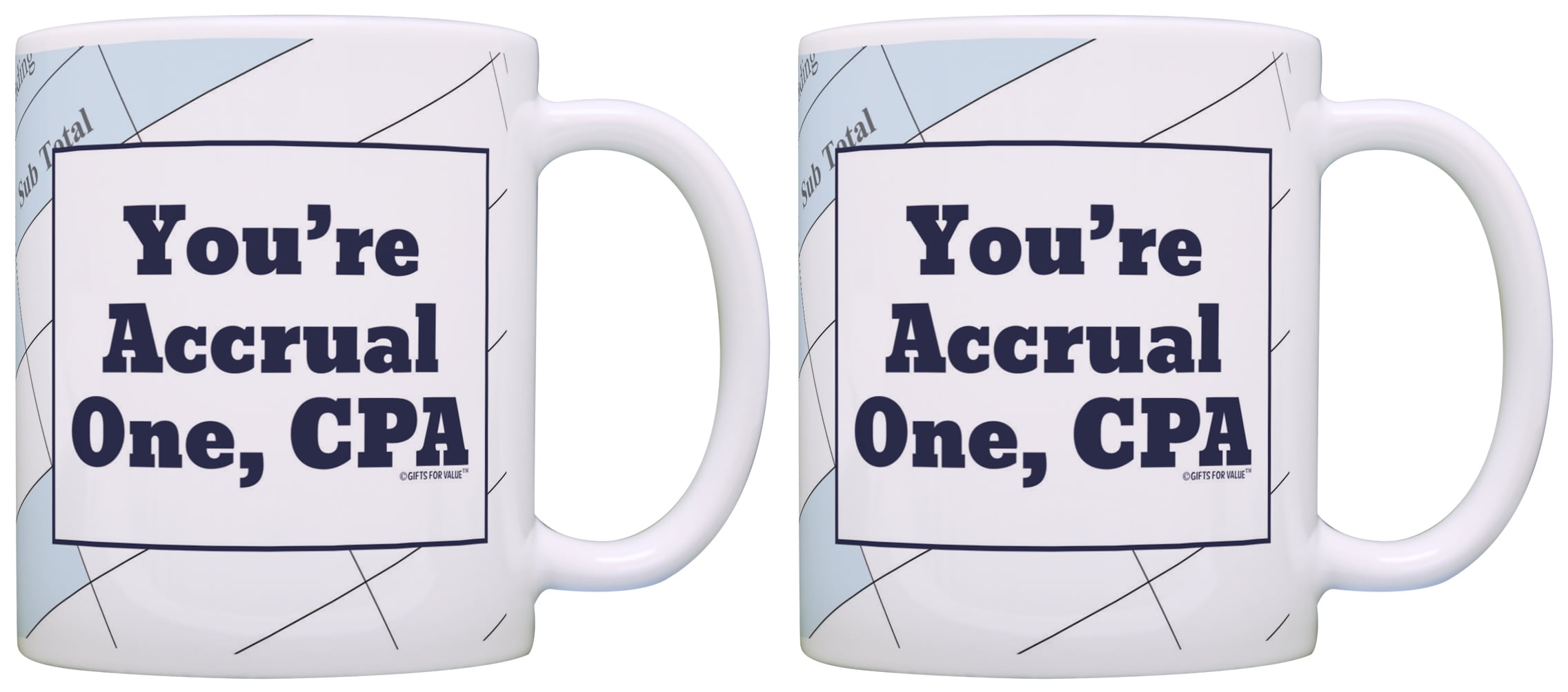 ThisWear Accountant Mug It's Accrual World Tax CPA Accounting Degree 11 ...