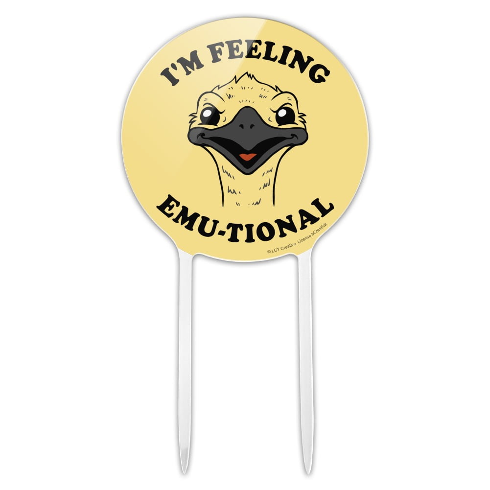 Acrylic I'm Feeling Emu-tional Emotional Emu Funny Humor Cake Topper ...