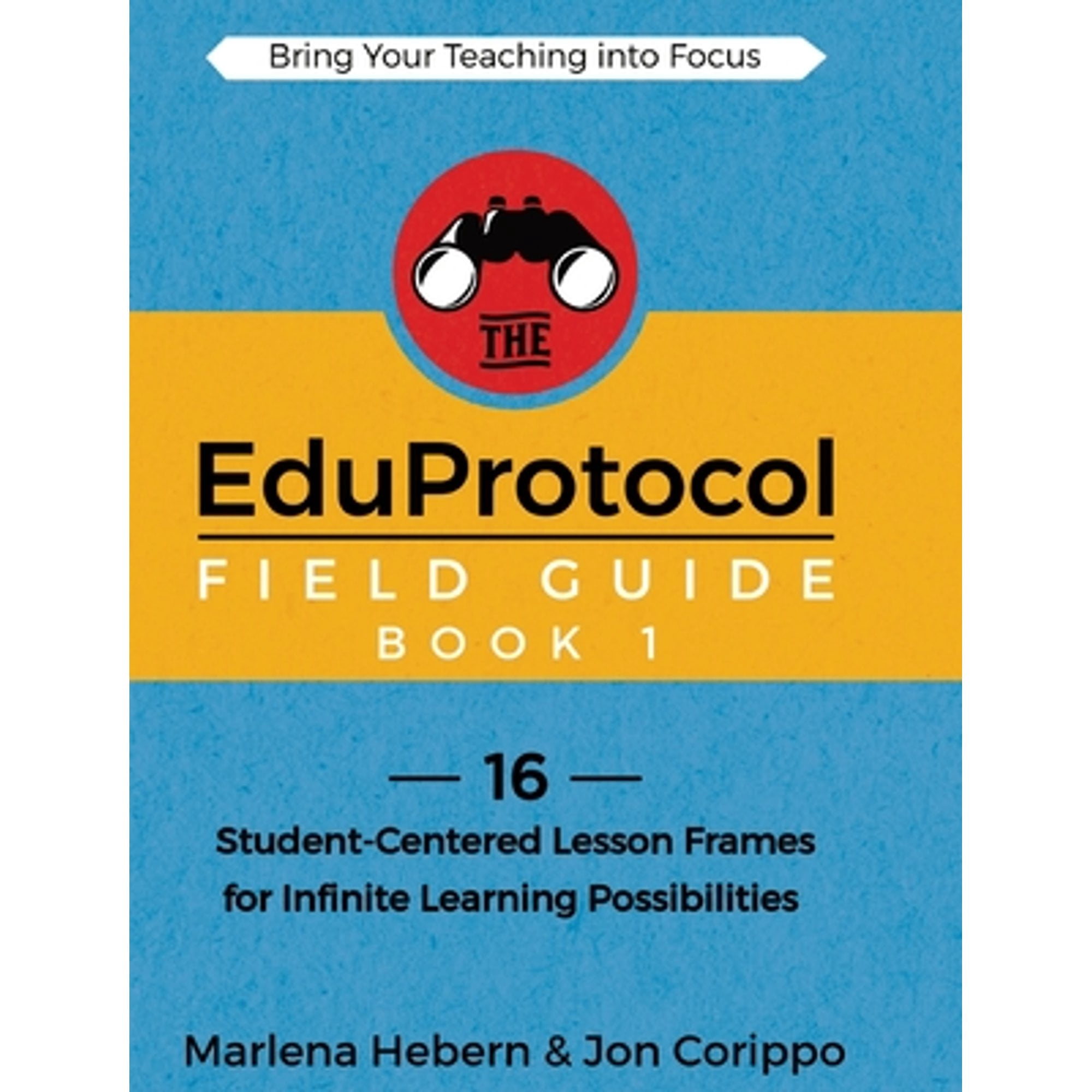 Pre-Owned The EduProtocol Field Guide Book 1: 16 Student-Centered ...