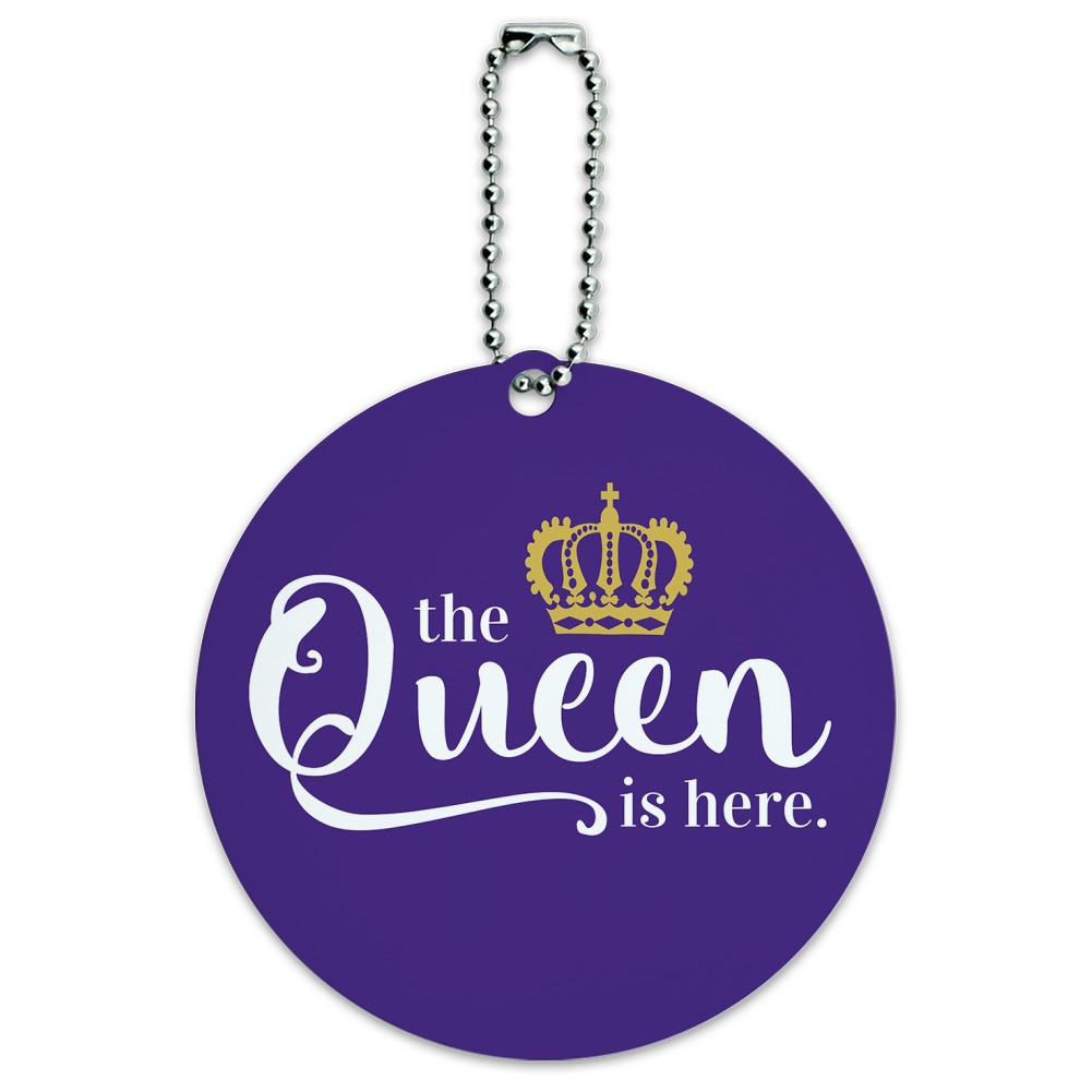 The Queen is Here Crown Royalty Round Luggage ID Tag Card Suitcase ...