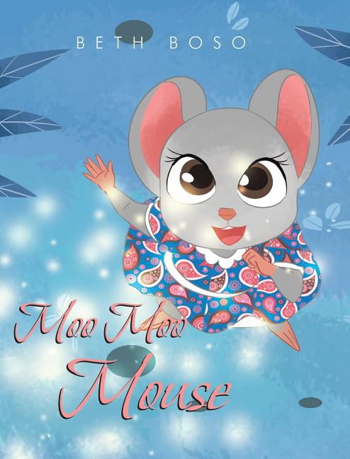 Moo Moo Mouse (Hardcover) - Walmart.com